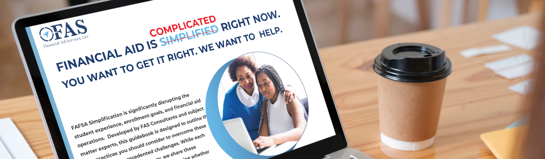 Navigating the Maze of FAFSA Delays: Understanding your Next Steps | FAS